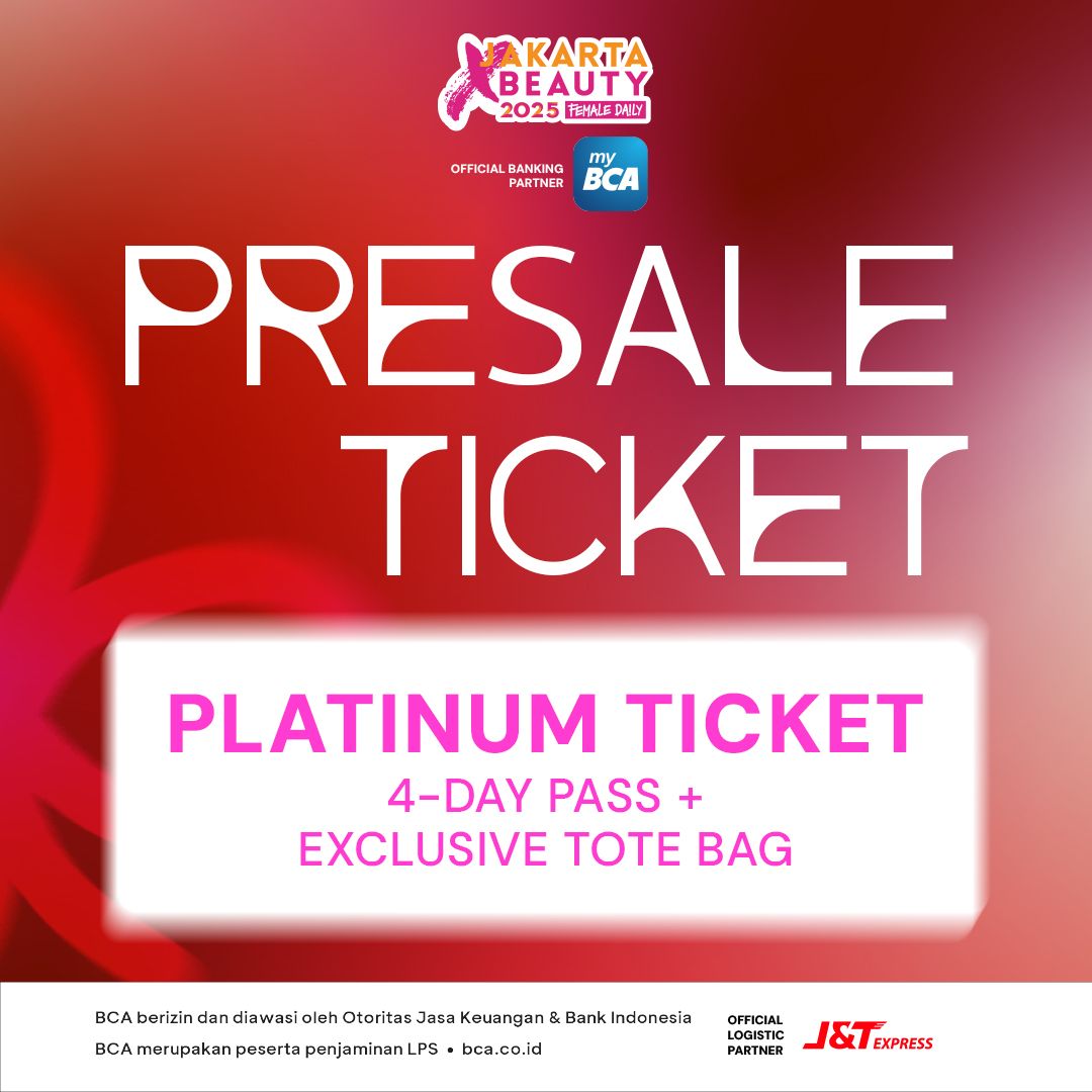Jual Platinum - Ticket Presale 2 Jakarta x Beauty I 2025 FEMALE DAILY ...